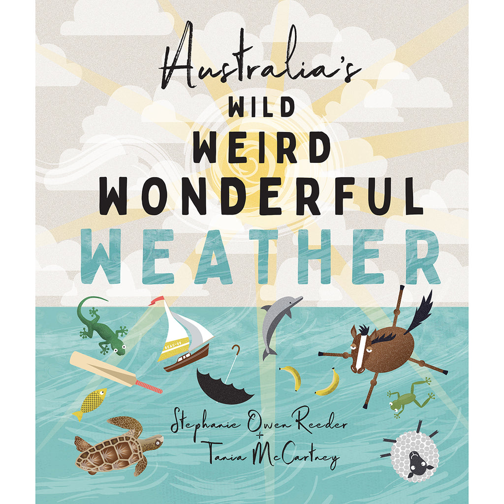 Australia's Wild Weird Wonderful Weather – National Museum Australia