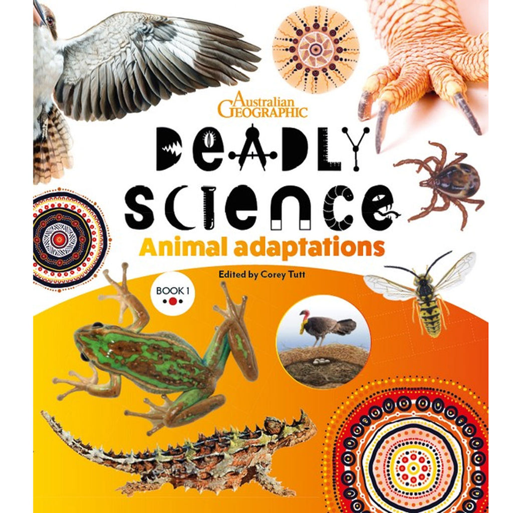 Deadly Science Animal Adaptations Book 1 – National Museum Australia