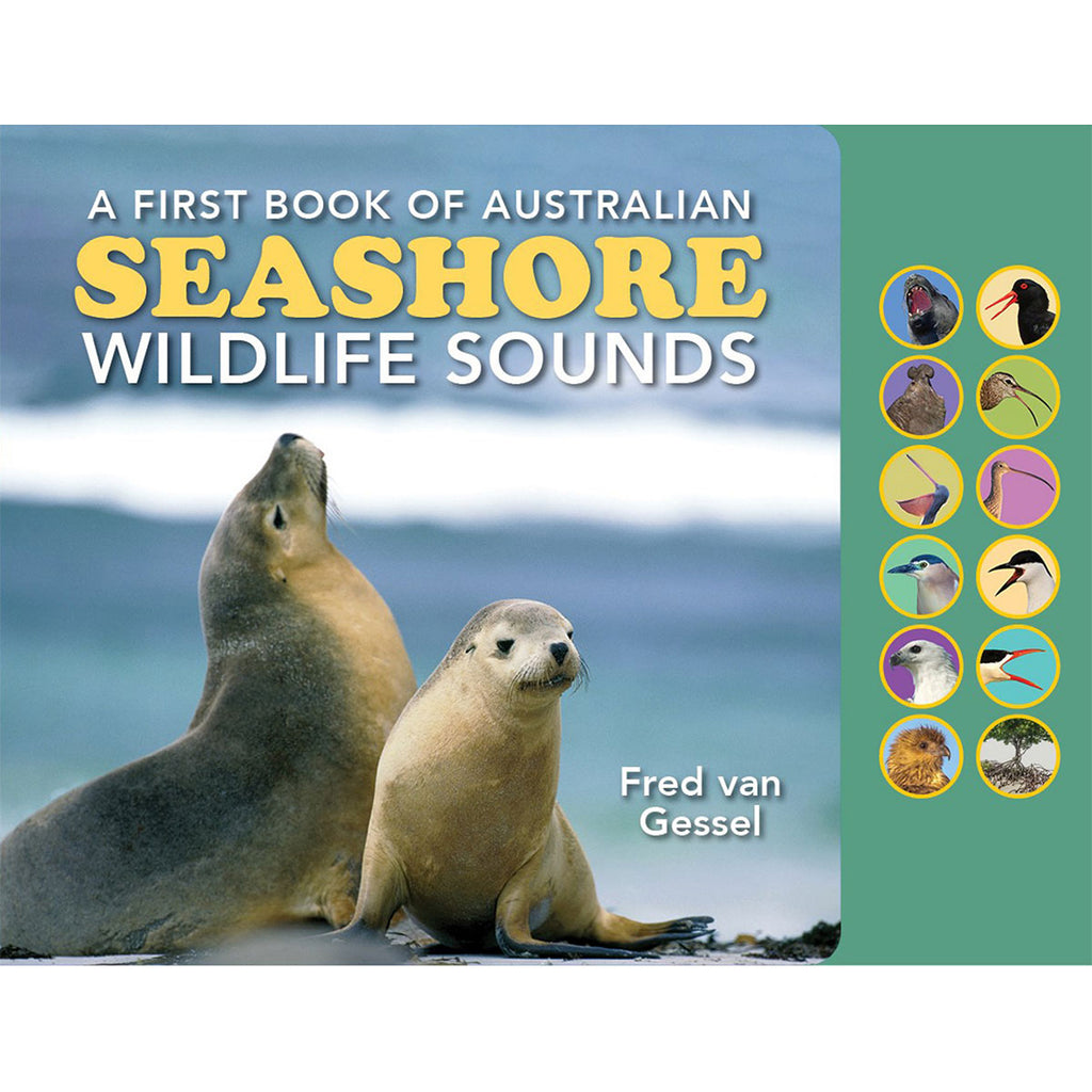 A First Book of Australian Seashore Wildlife Sounds - Fred Van Gessel ...