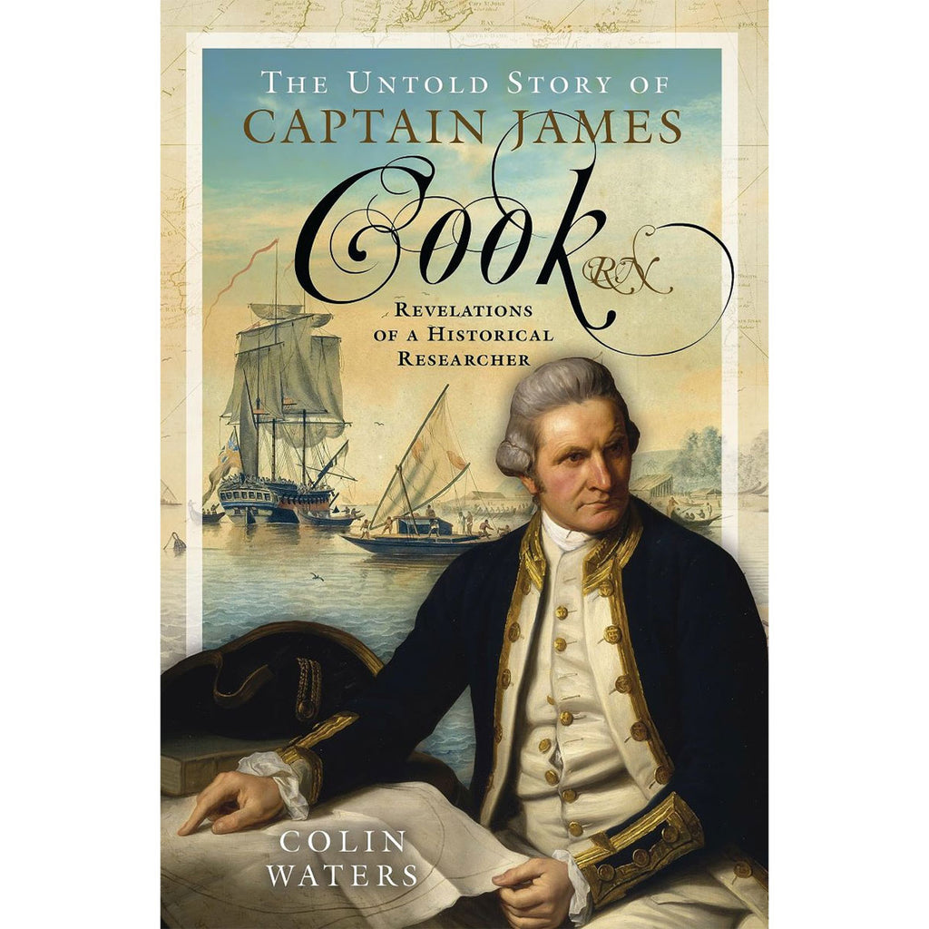 Untold Story of Captain James Cook - Colin Waters – National Museum ...