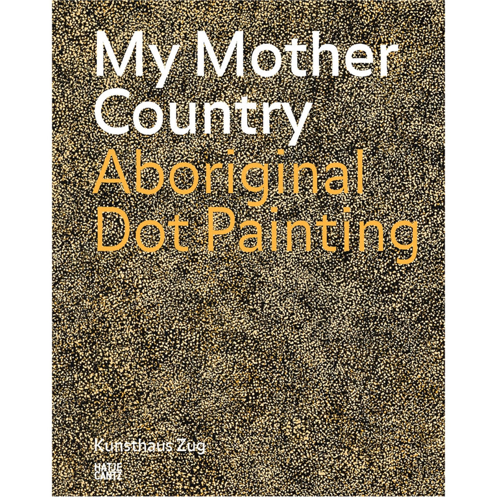 My Mother Country (Bilingual edition) Aboriginal Dot Painting ...