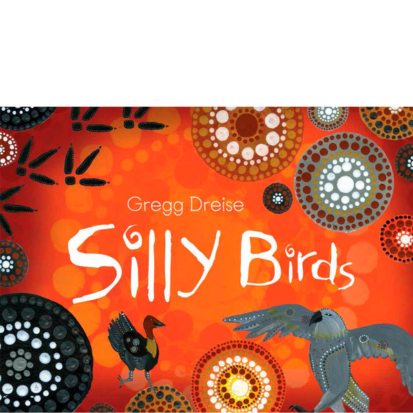 Silly Birds – National Museum Australia
