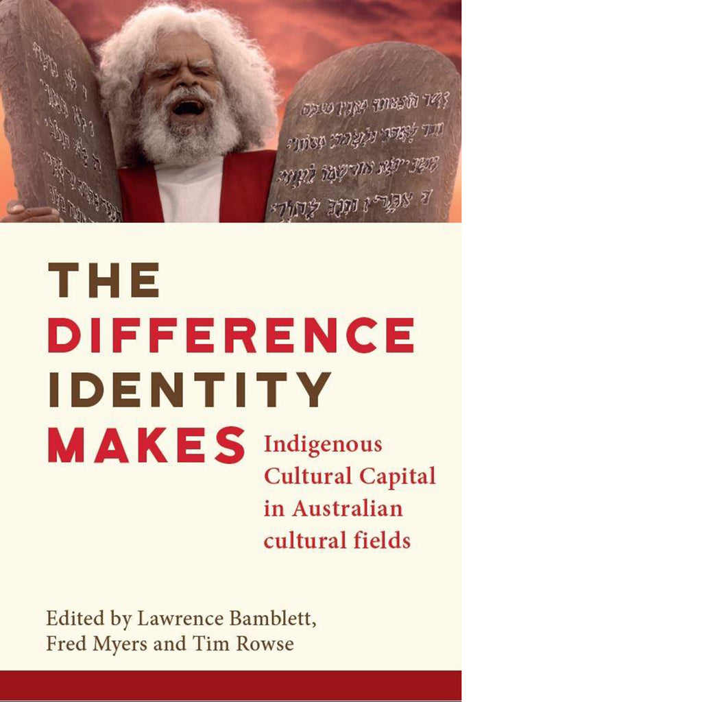 The Difference Identity Makes: Indigenous Cultural Capital in ...